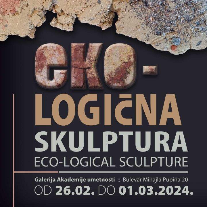 Izložba „Eko-logična skulptura“ – Akademija umetnosti Novi Sad